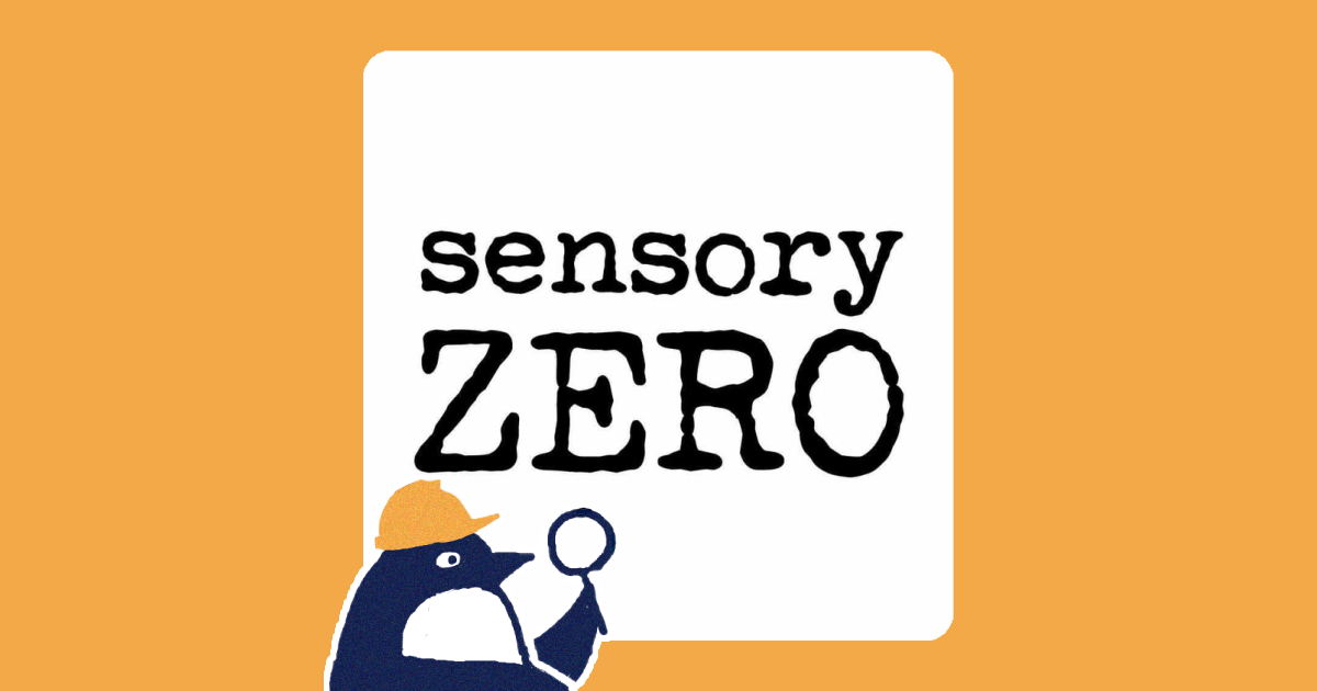 sensory ZERO